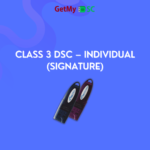 Apply Online Class 3 DSC - Individual (Signature) - Get My DSC